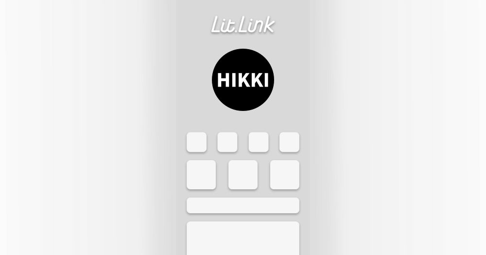ひっき / HIKKI lit.link(リットリンク)