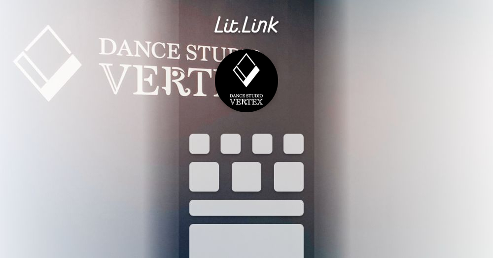DANCE STUDIO VERTEX lit.link(リットリンク)
