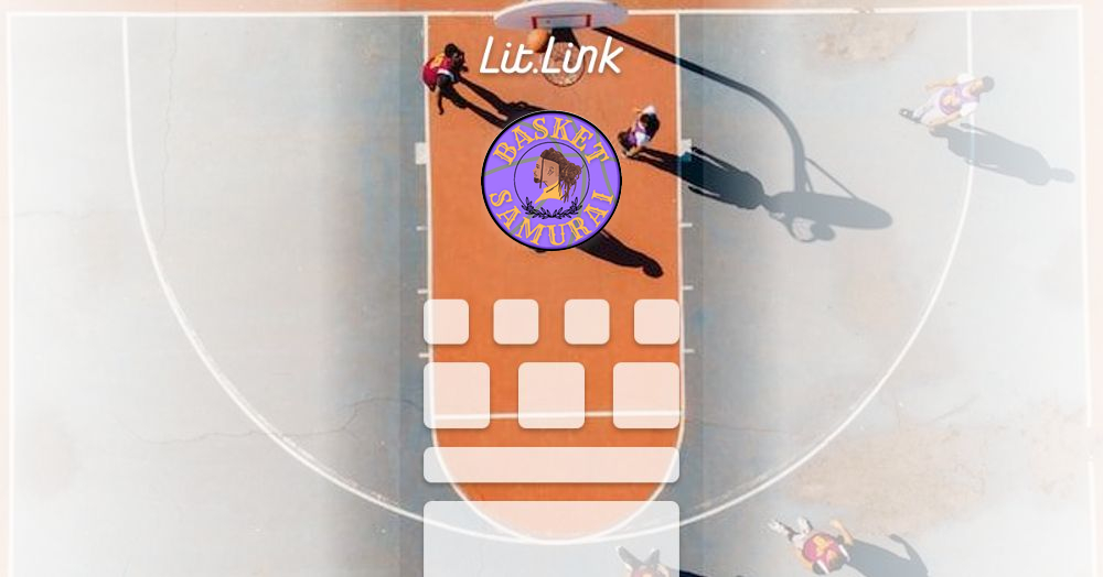BASKET SAMURAI lit.link(リットリンク)