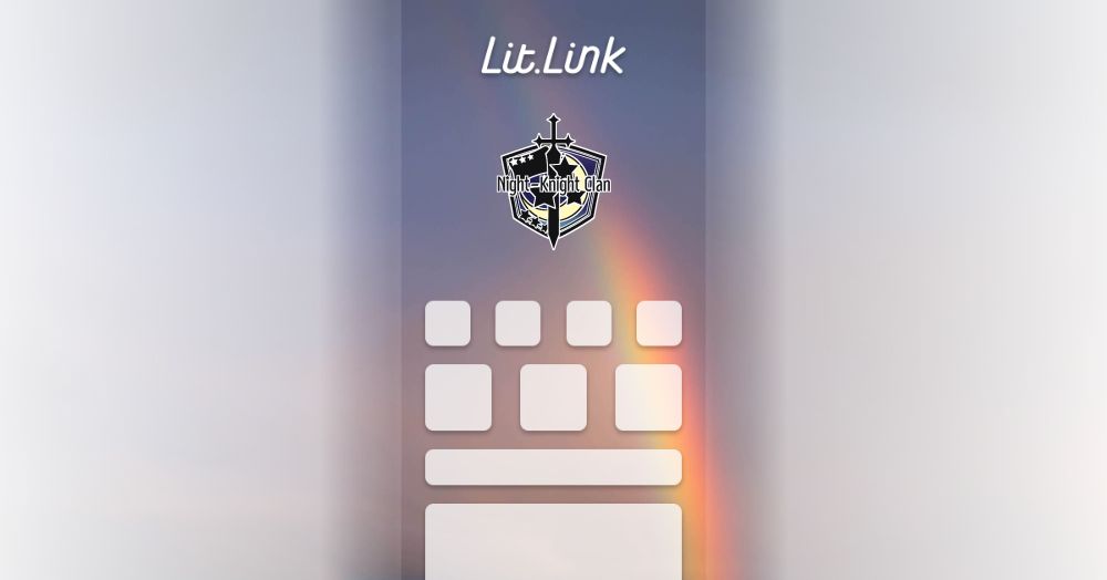 Night-Knight Clan lit.link(リットリンク)