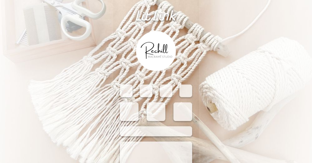 REchill MACRAMÉ STUDIO lit.link(リットリンク)